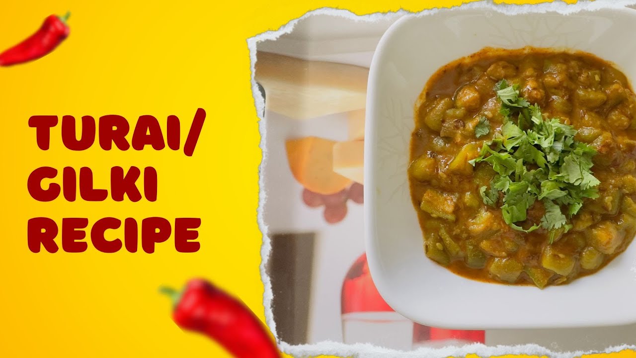 Turai/Gilki Recipe#turai ki sabji#hari sabji - YouTube