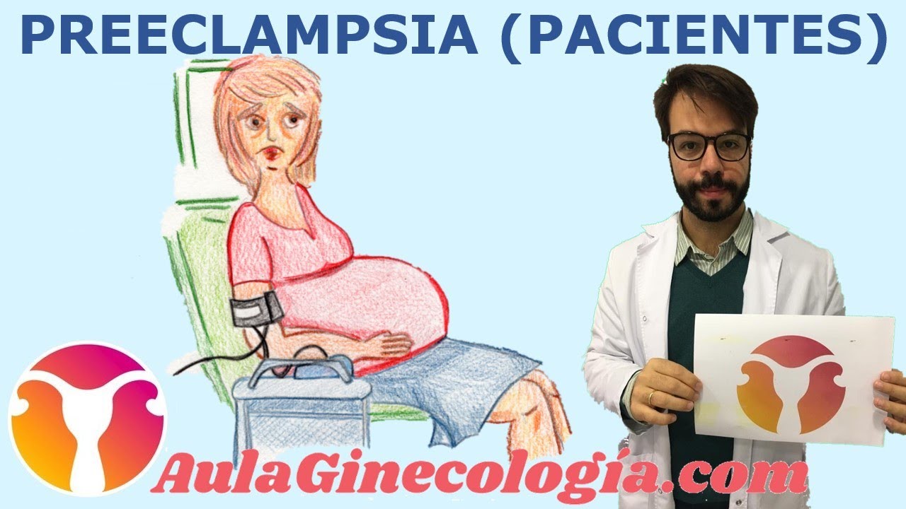 PREECLAMPSIA PACIENTES: Causas, diagnóstico, tratamiento y prevención ...