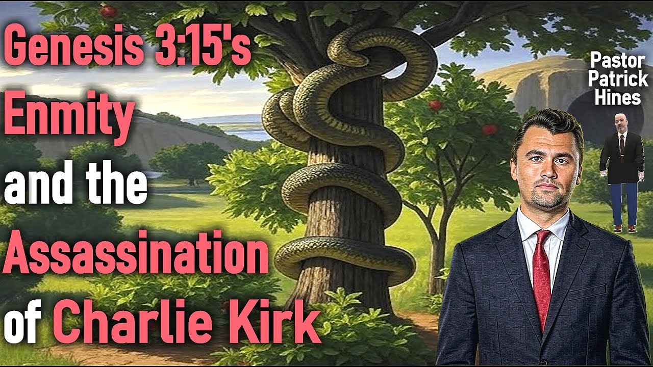 Genesis 3:15's Enmity and the Assassination of Charlie Kirk - Pastor ...