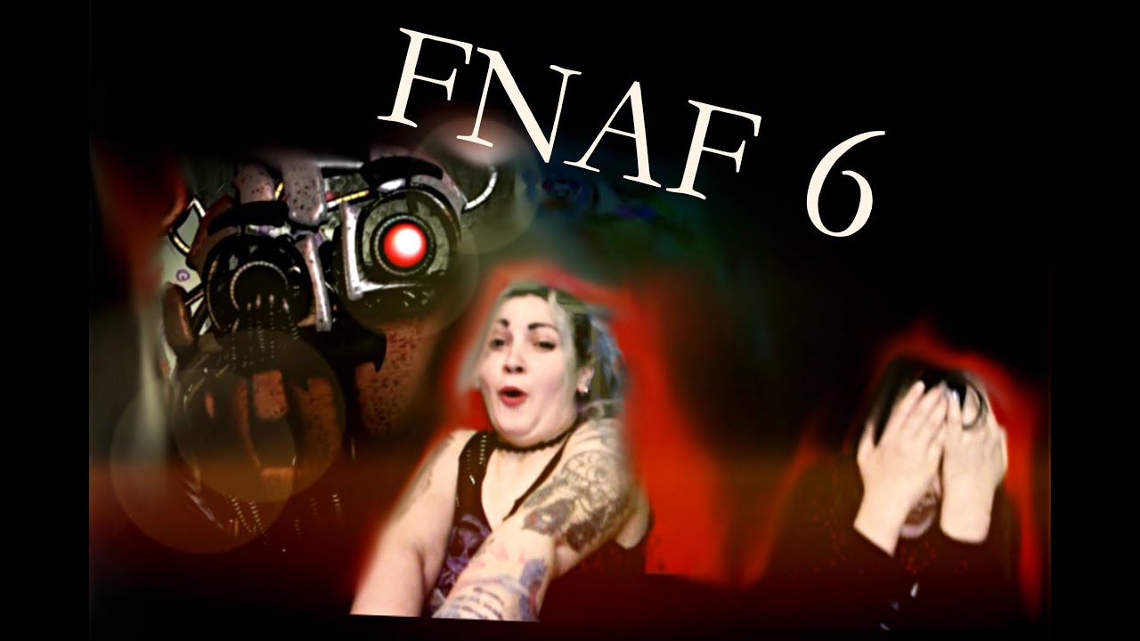 FNAF 6 #1 - YouTube