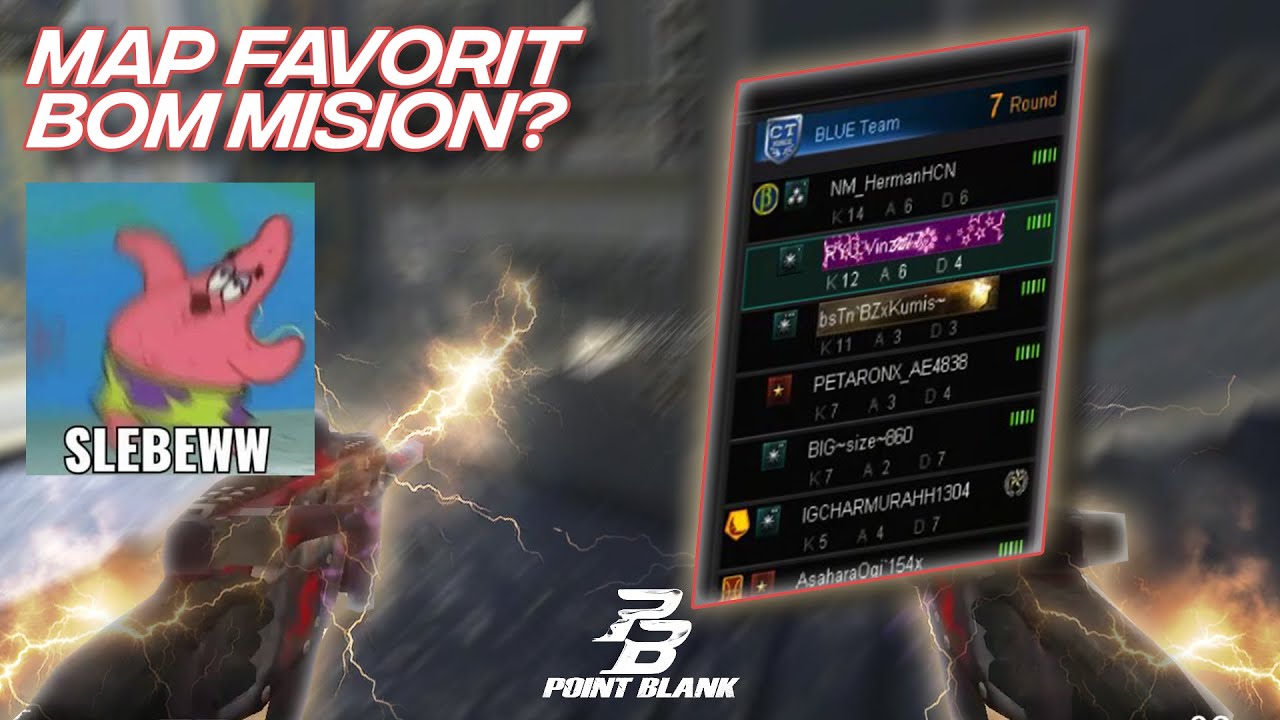 KEBOD*HAN BERMAIN B0M MISION - Point Blank Indonesia - YouTube