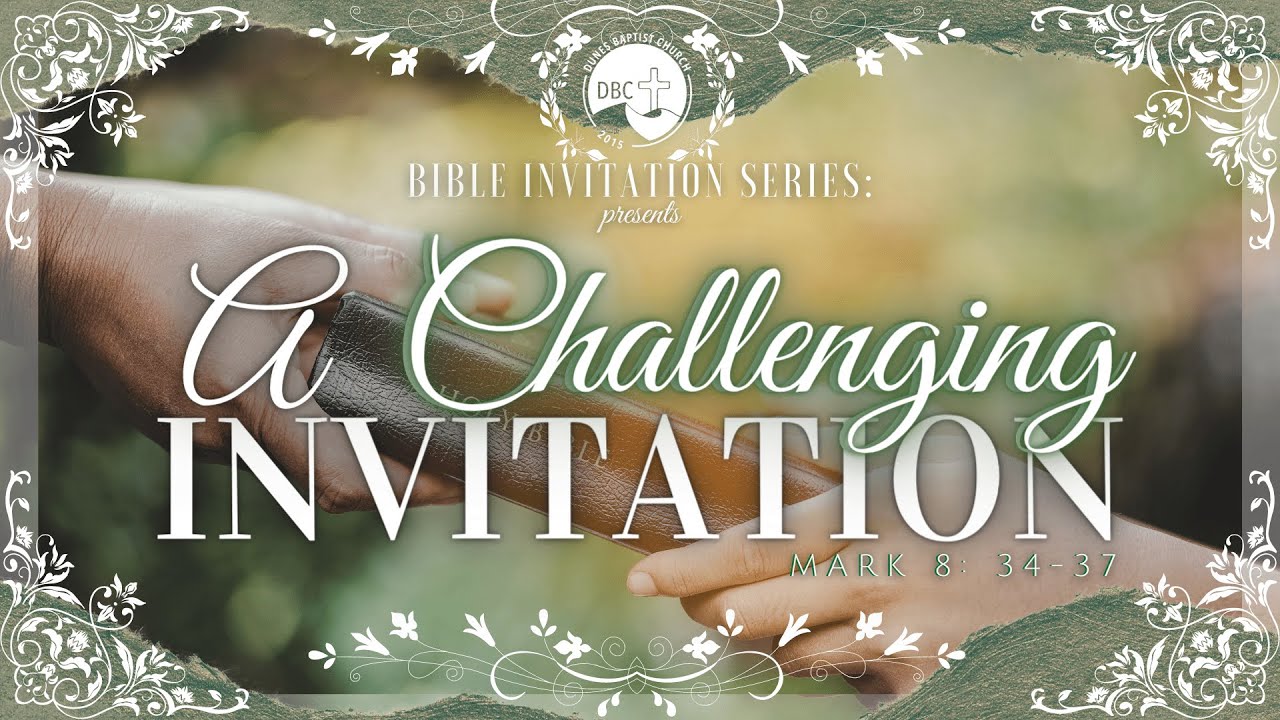 A Challenging Invitation | Bible Invitation | Pastor Rimmond Nojadera ...