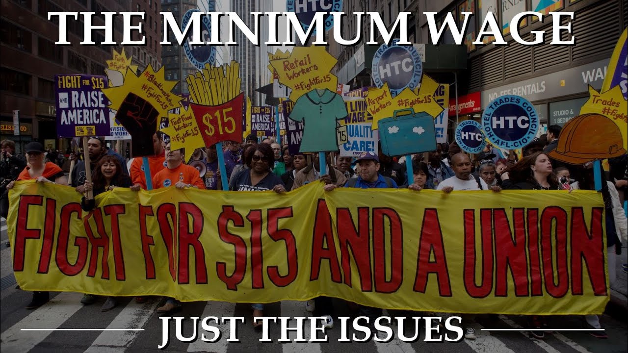 The Minimum Wage | Just the Issues - YouTube