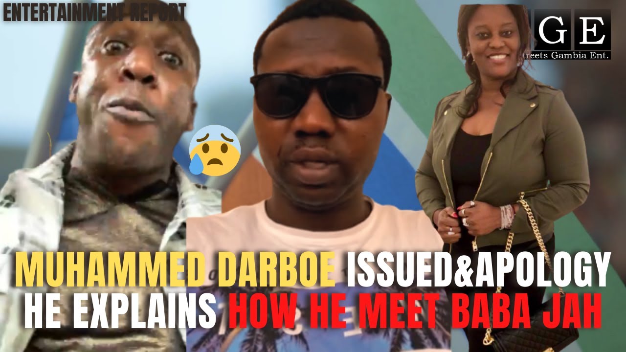 Muhammed Darboe ISSUED&APOLOGY He also Explains How He Meet Baba Jah ...