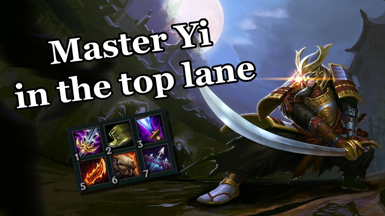 Master Yi in the Top Lane - YouTube