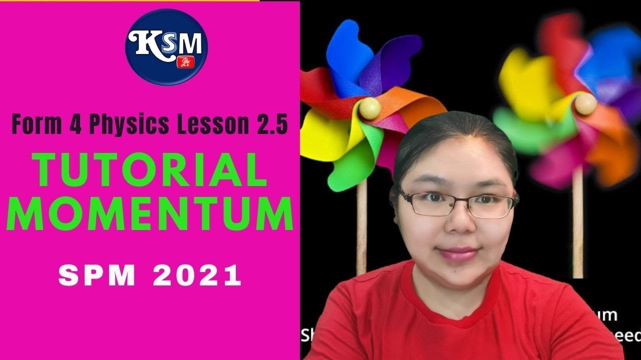 Tutorial 2.5 Form 4 Physics Momentum KSSM - YouTube