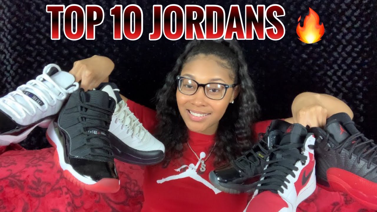 FEMALE TOP 10 JORDANS IN MY SNEAKER COLLECTION 🔥 - YouTube
