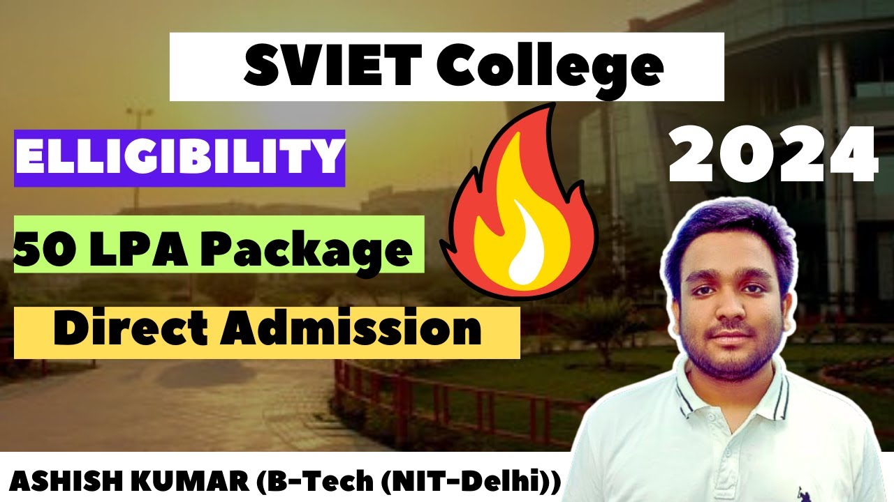 SVIET College Reviews 😍| on Placements, Faculty & Facilities 50 LPA ...