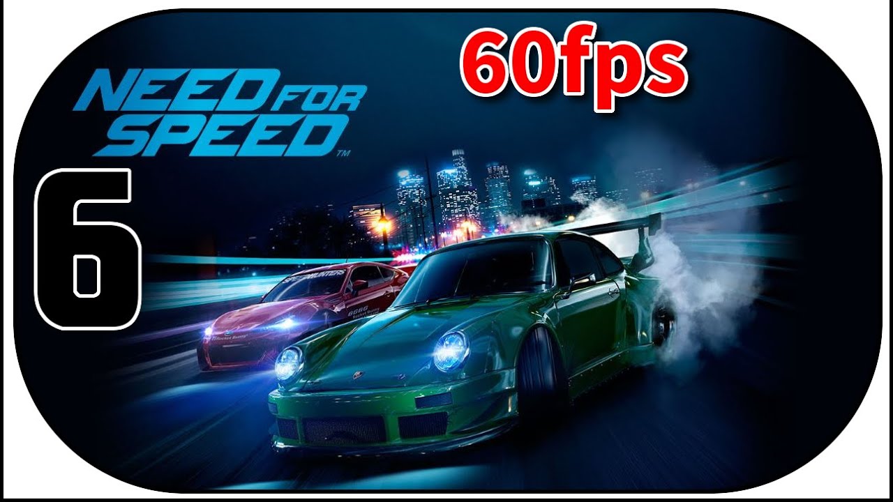 NEED FOR SPEED #6 ★ 60fps [Facecam] Let's Play Need for Speed 2015 ...