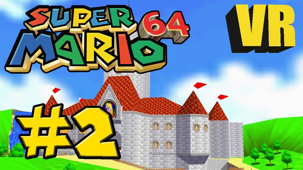 [Super Mario 64] VR view (Steam VR Home) |#2| - YouTube