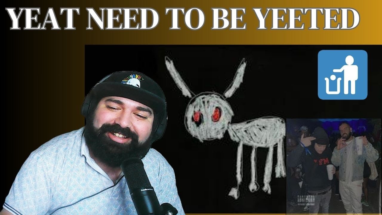 YEAT NEED TO BE YEETED | Drake - IDGAF ft.Yeat (Reaction) - YouTube