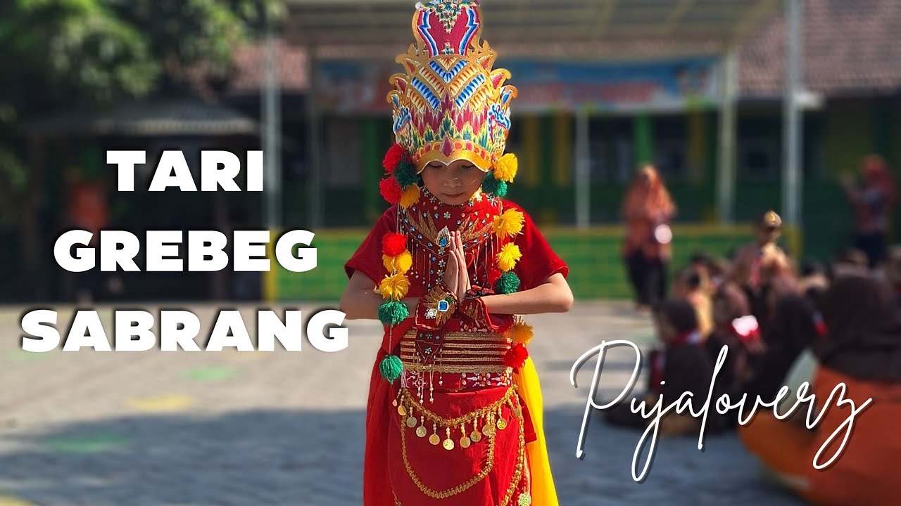 TARI GREBEG SABRANG - SDN PUCANGSARI 1 - PUJALOVERS - YouTube