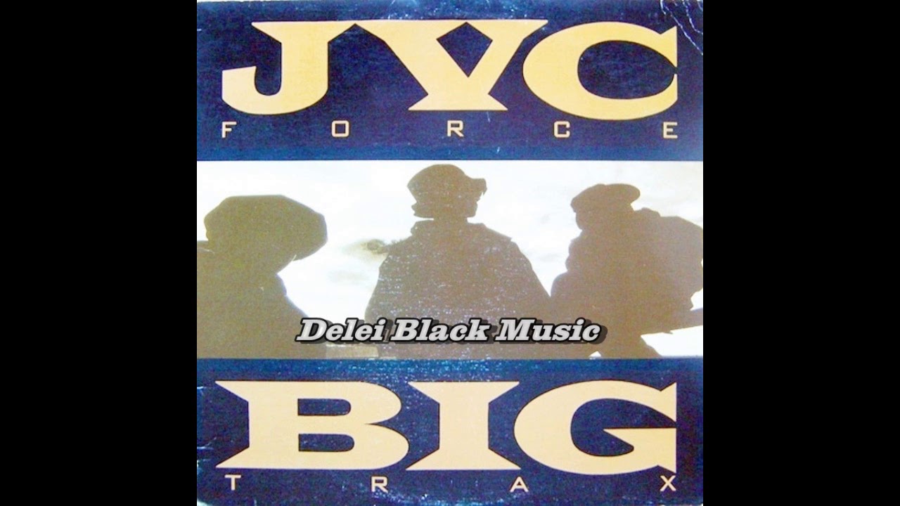 JVC Force - Big Trax (vocal) - YouTube
