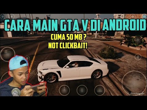 CARA MAIN GTA V DI ANDROID TANPA EMULATOR! - YouTube
