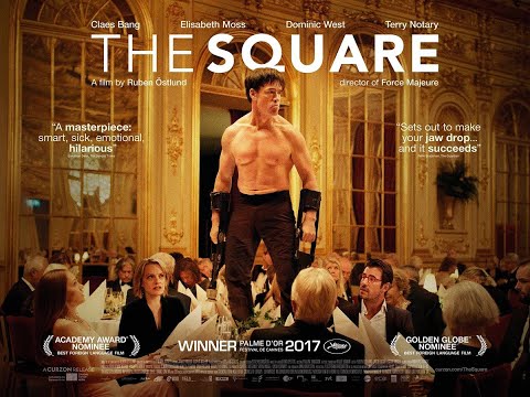 The Square (2017) Trailer | Directed by Ruben Östlund