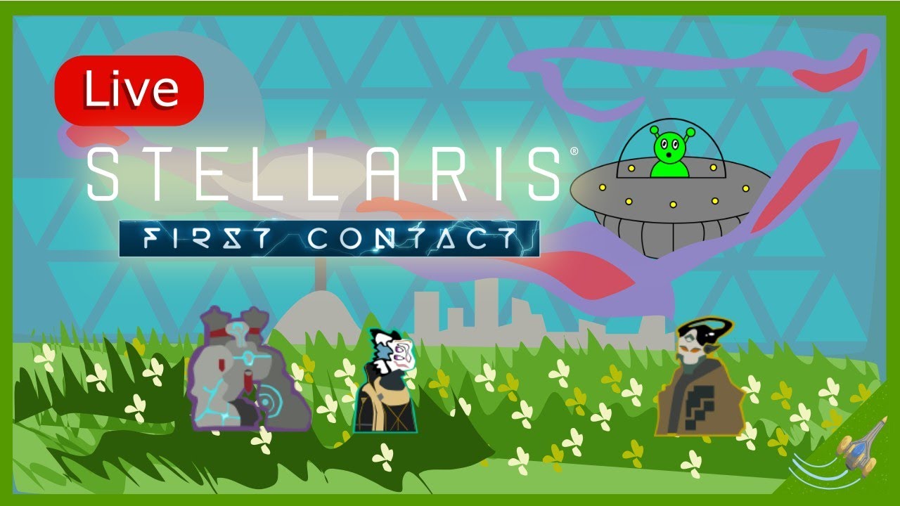 Initiate First Contact Protocol! | All Day Stream | Stellaris First Contact DLC - YouTube