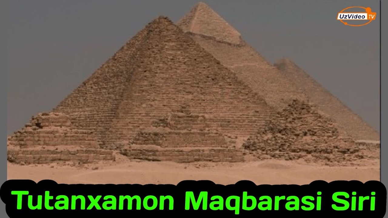 Tutanxamon Maqbarasining Siri - Misr peramidalari va Sfinks va ular ...