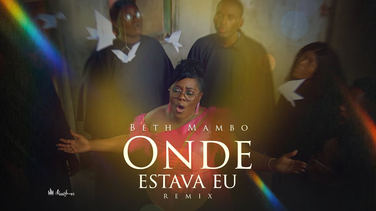 Beth Mambo - Onde Estava Eu (Remix) - YouTube