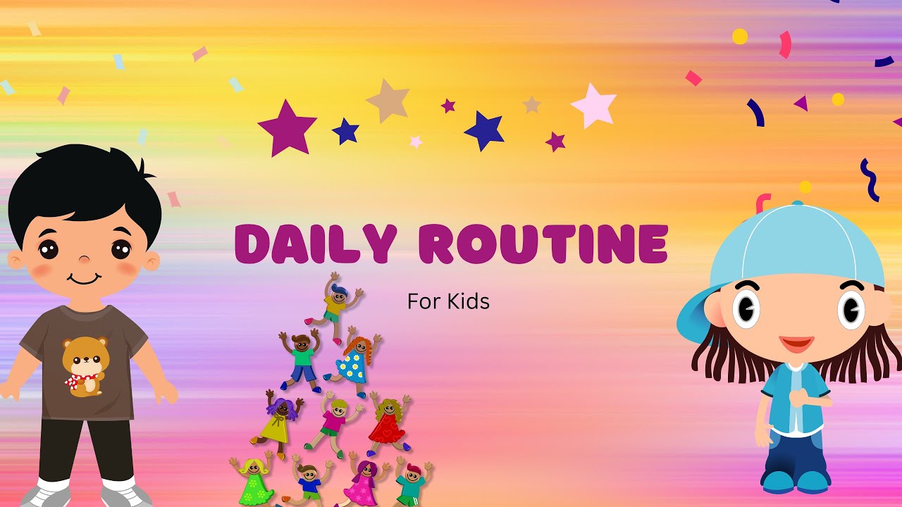 Daily Routine For Kids - YouTube