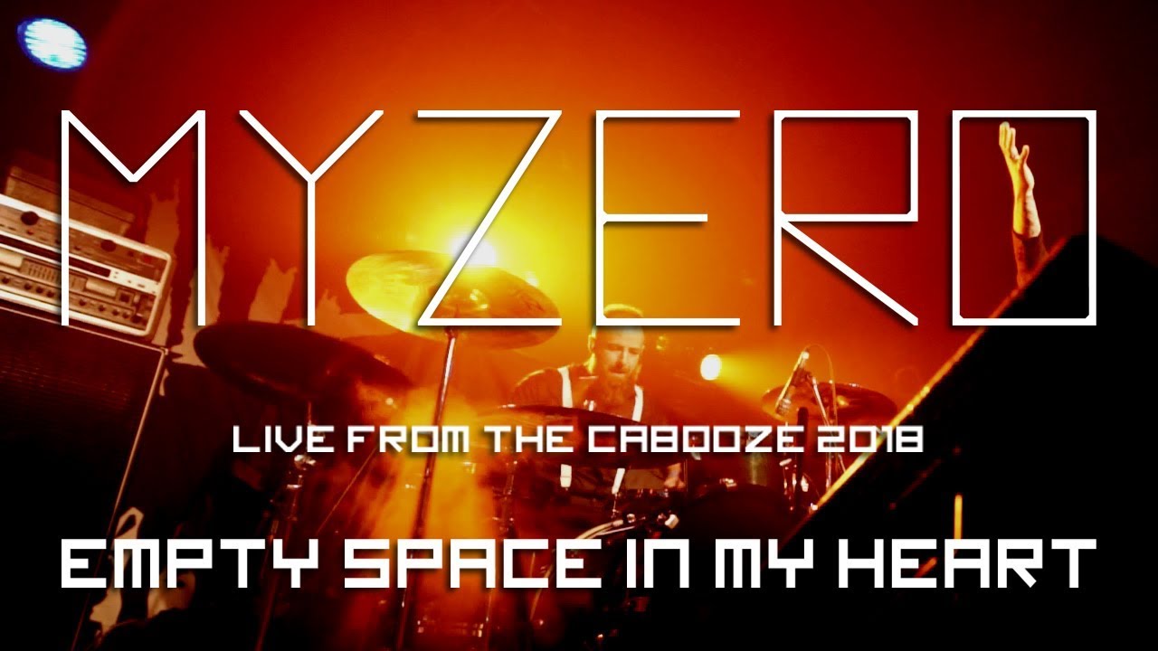 MYZERO "Empty Space In My Heart" LIVE FROM THE CABOOZE 2018 (Part 5 of 8) - YouTube