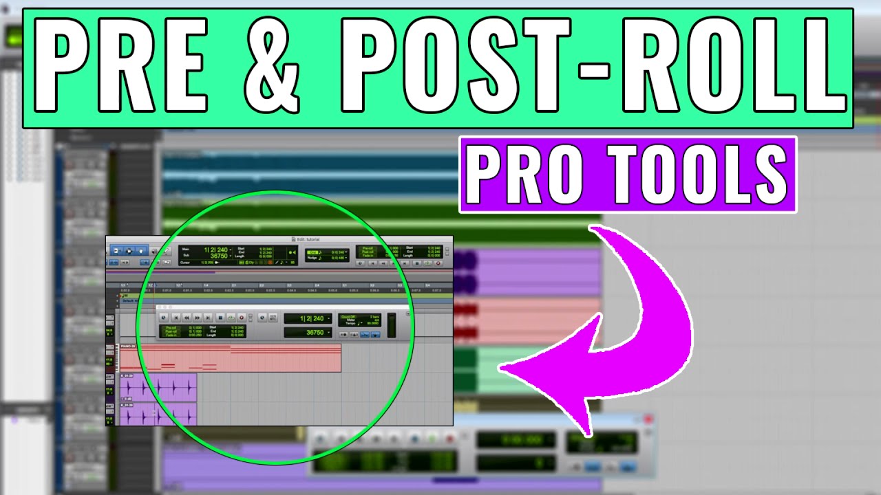 How to use Pre and Post Roll in Pro Tools - OBEDIA.com Avid Pro Tools ...