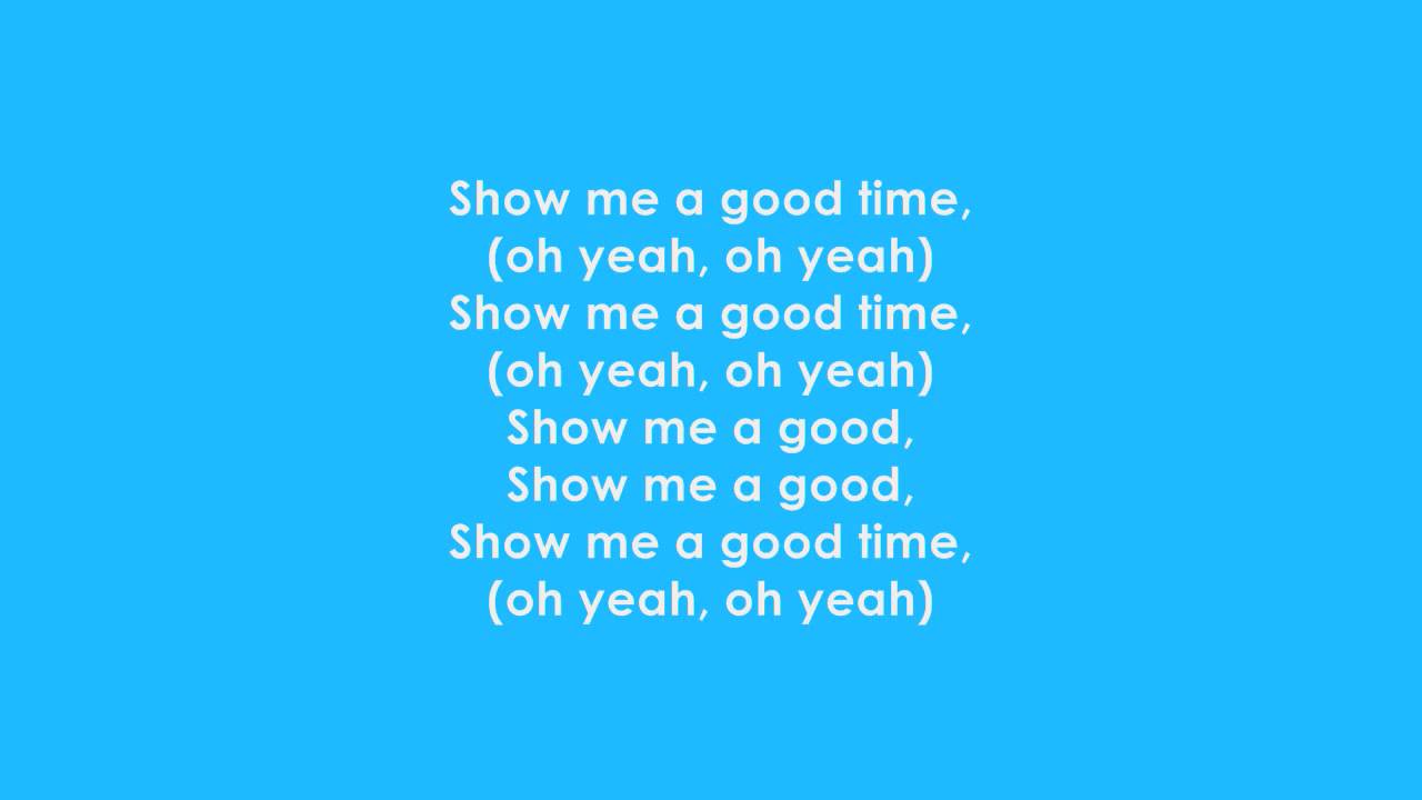 Drake - Show Me A Good Time *Lyrics* - YouTube