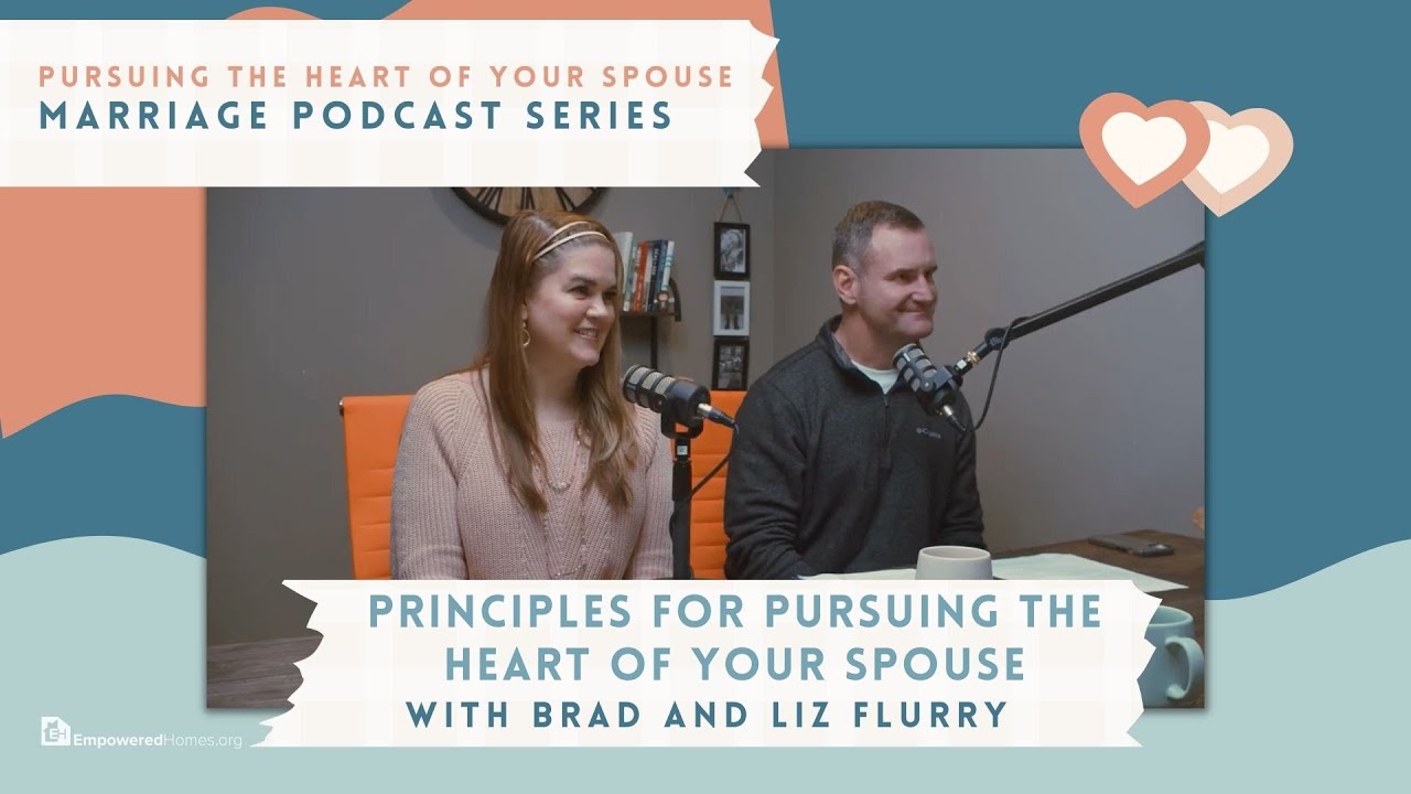 Principles for Pursuing the Heart of Your Spouse - YouTube
