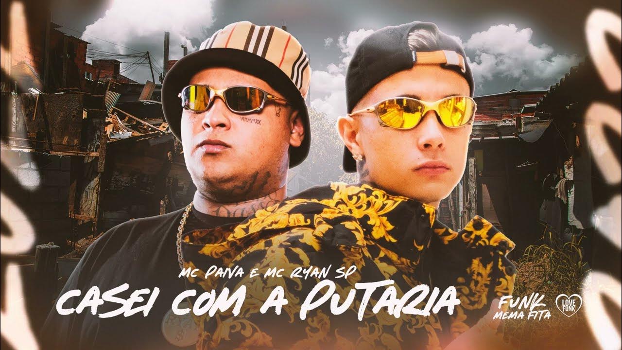 CASEI COM A PUTARIA - MC Paiva e MC Ryan SP (Áudio Oficial) DJ Kotim + LETRA - YouTube
