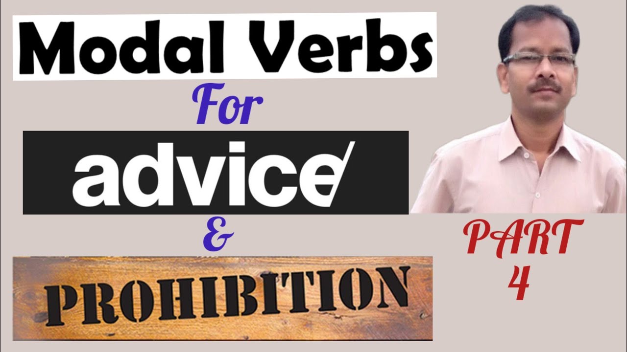 modals obligation and advice | use modals for obligation prohibition and advice | modal verbs ...