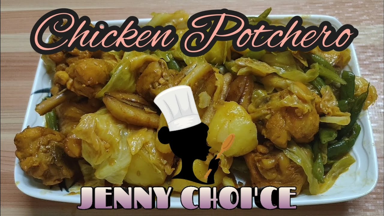 Chicken Potchero | Potchero Recipe | Jenny Choi'ce - YouTube