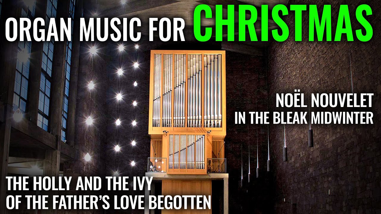 🎄4 Christmas Organ Chorales Based on Famous Tunes // Düren - YouTube