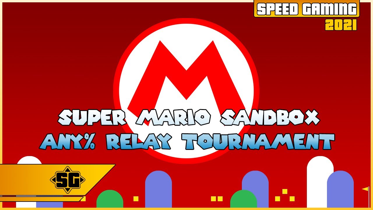 catJammers vs The Strongest. Super Mario Sandbox Any% Relay Tournament ...