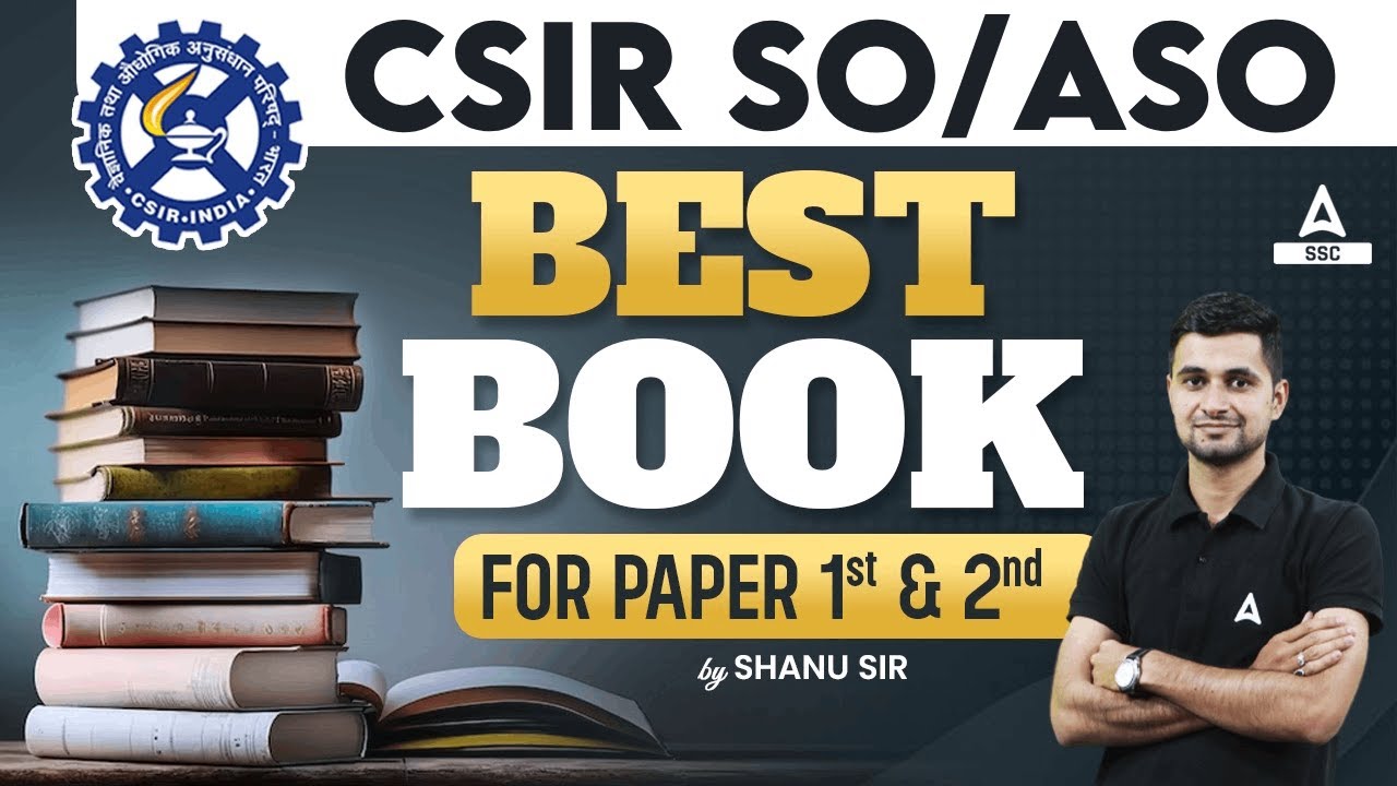 CSIR Recruitment 2023-24 | CSIR SO ASO Best Books For 1st & 2nd Paper ...