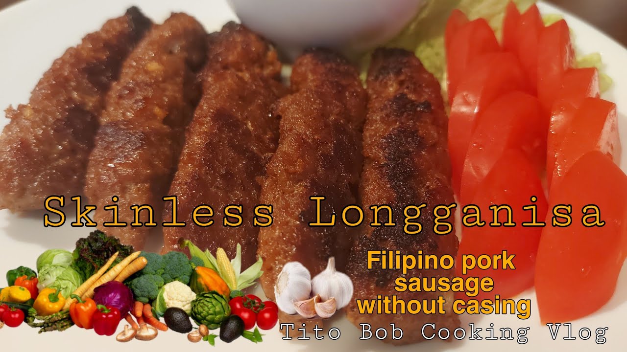 Skinless Longganisa | Filipino Pork Sausage Without Casing ( vlog 158 ...