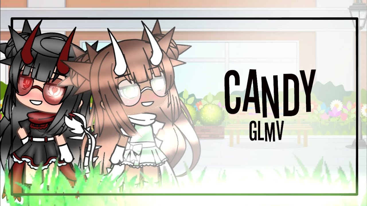 Candy-glmv||Short||lazy edit- - YouTube