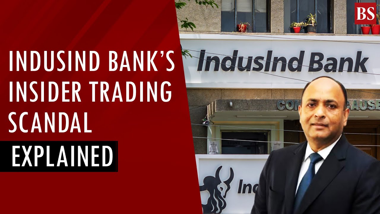 IndusInd Bank’s insider trading scandal | Explained | IndusInd bank ...