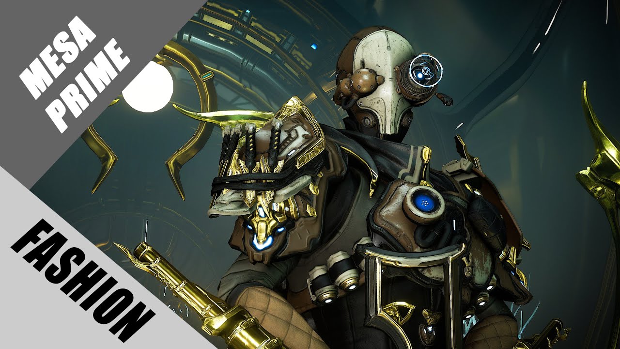 Warframe | Fashion Frame | Mesa Prime : Remnant of the Old Empire - YouTube