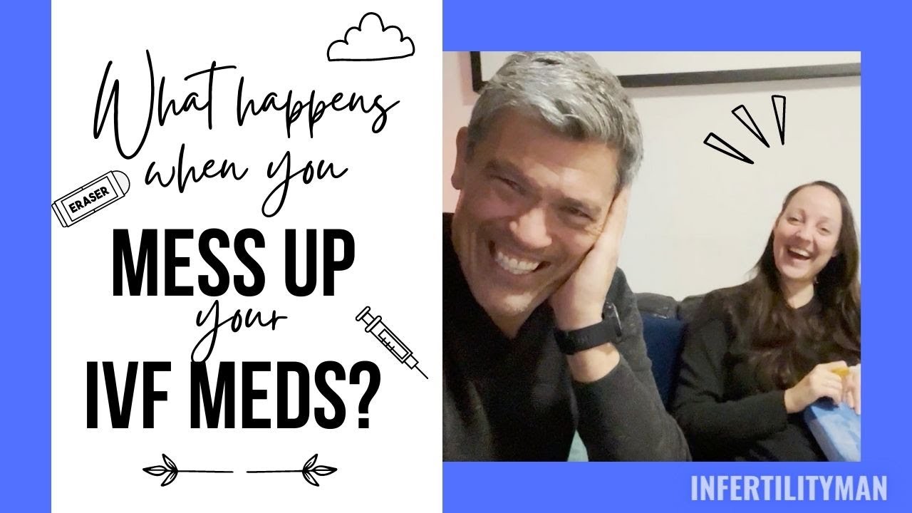 What happens if you mess up your IVF meds? | Fertility Treatment Cycle ...