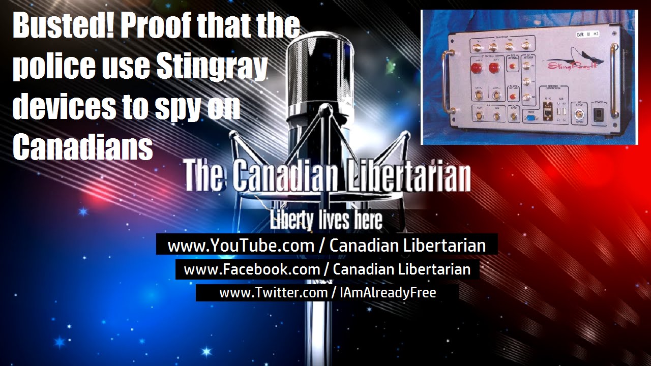 Busted! Proof the police use Stingray devices to spy on Canadians - YouTube