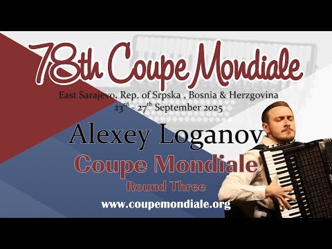 Alexey Loganov (Russia) | 78th Coupe Mondiale - Round 3 (Final Round) | 2025