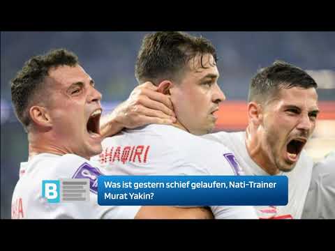 Was ist gestern schief gelaufen, Nati Trainer Murat Yakin
