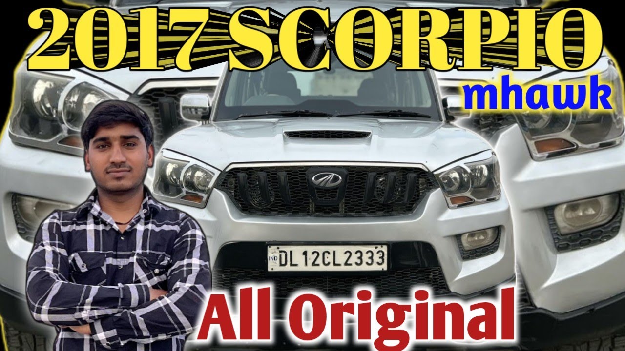 2017 Scorpio S4+ in delhi | Second hand Scorpio in delhi | cheapest ...