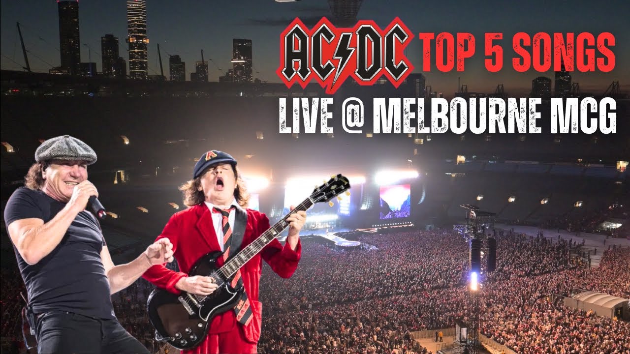 AC/DC Live in Melbourne MCG, 2025 |Top 5 Legendary Hits +80,000 Fans ...
