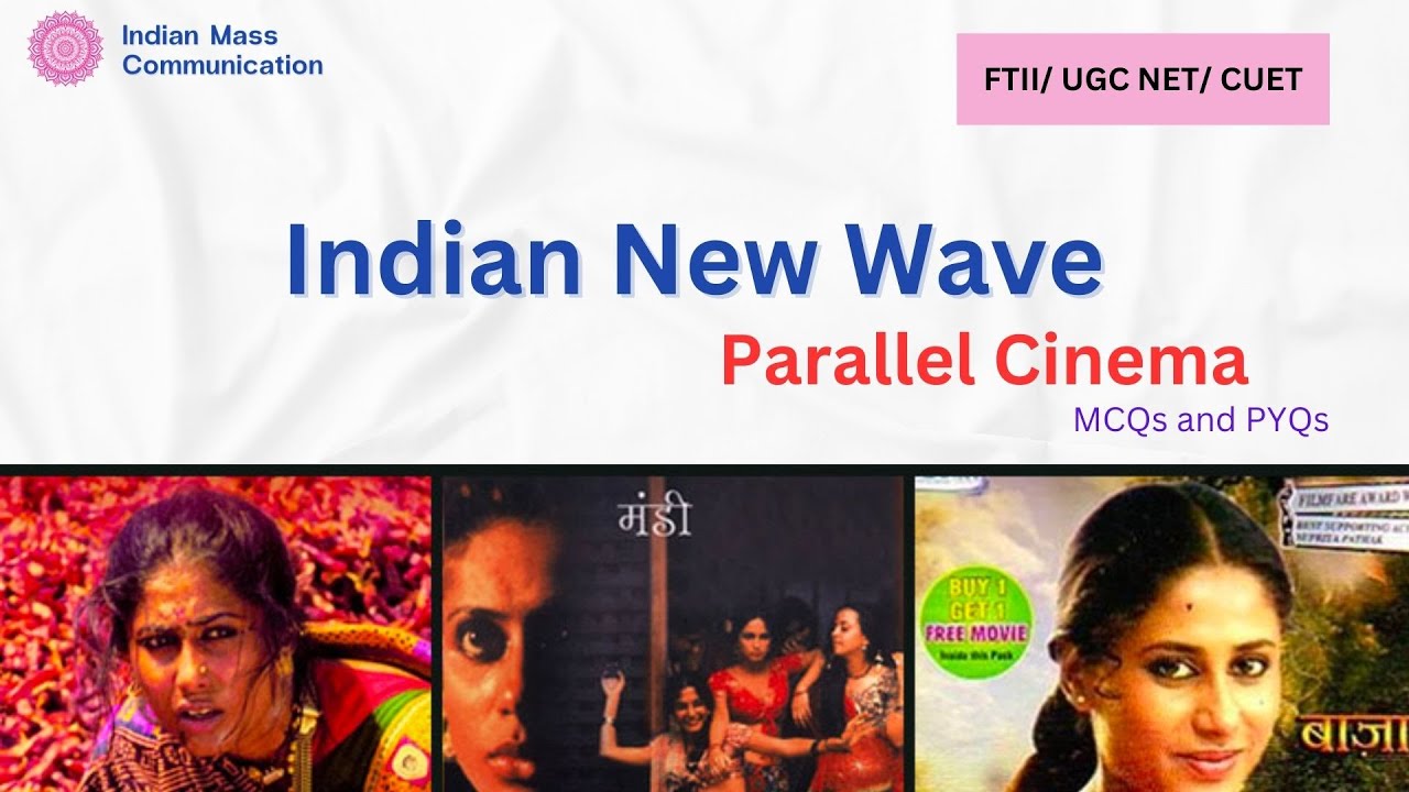 Indian New Wave/Parallel Cinema | Mass Communication and Journalism ...