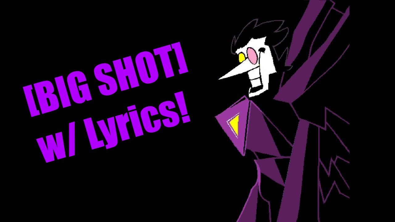 [BIG SHOT] with lyrics - YouTube
