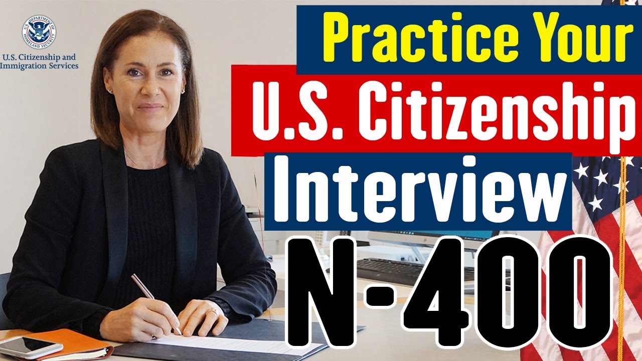 N-400 ll 2026 Practice your U.S. Citizenship Interview Test [2026 ...