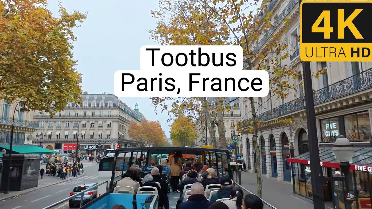 Tootbus Paris 🇫🇷 | Open-Top Bus Tour of France’s Most Beautiful City ...
