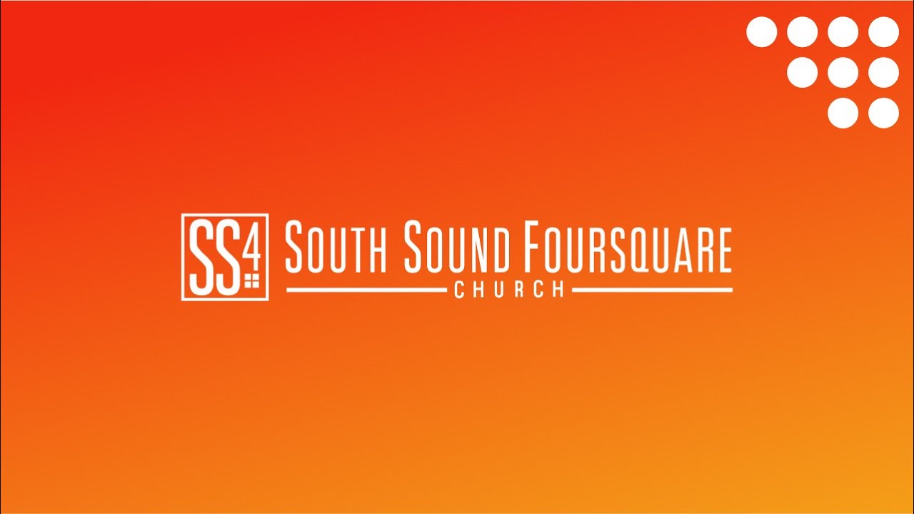 South Sound Foursquare Sunday Service - YouTube
