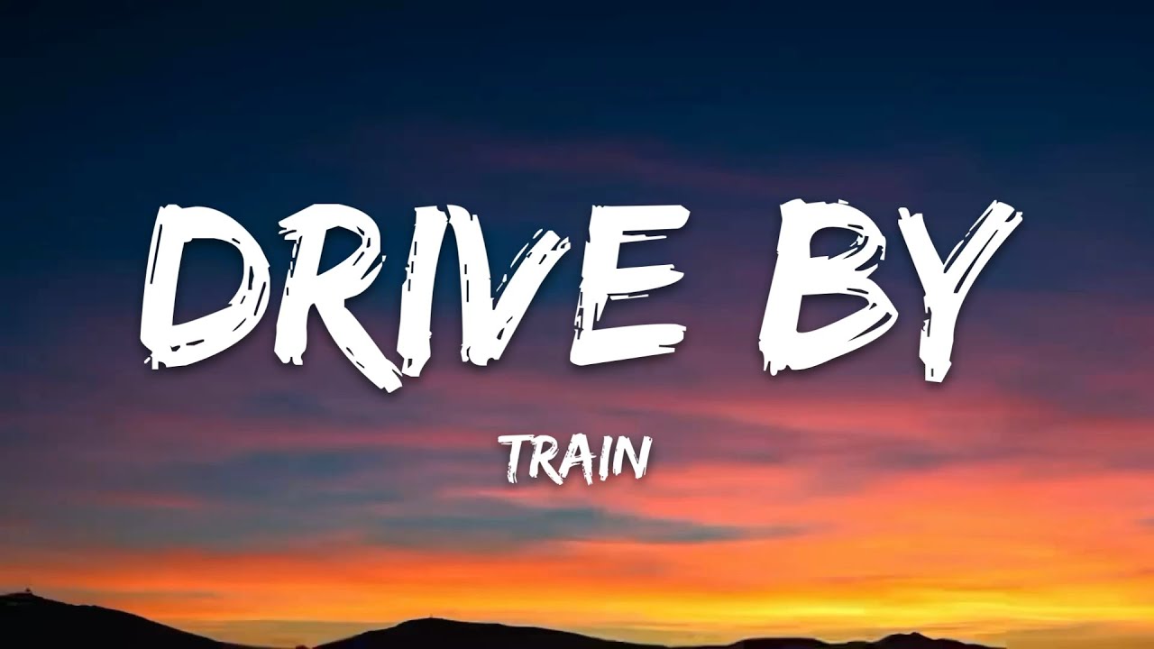 Train – Drive By Lyrics - YouTube