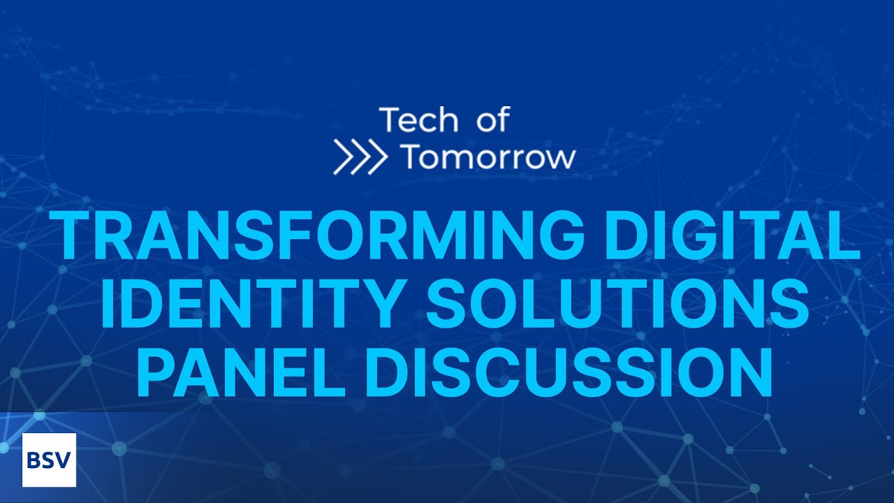 Transforming Digital Identity Solutions - Panel Discussion - YouTube